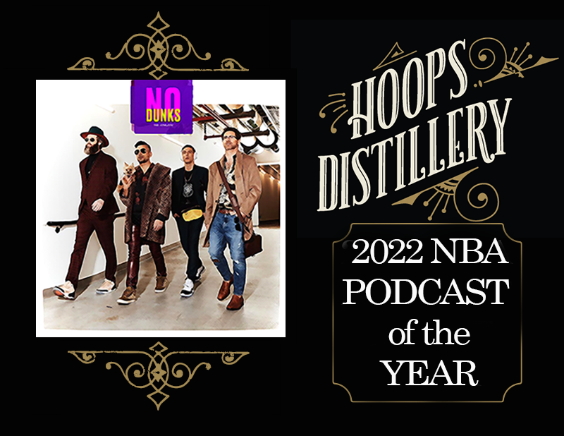 [Awards]: Hoops Distillery 2022 NBA Podcast of the Year